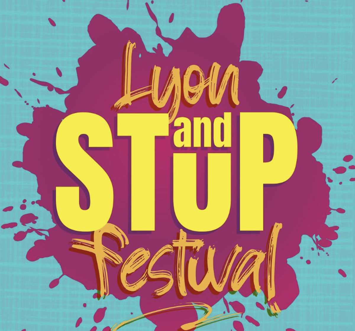STUP Festival 2025 Lyon dates, programme et billetterie